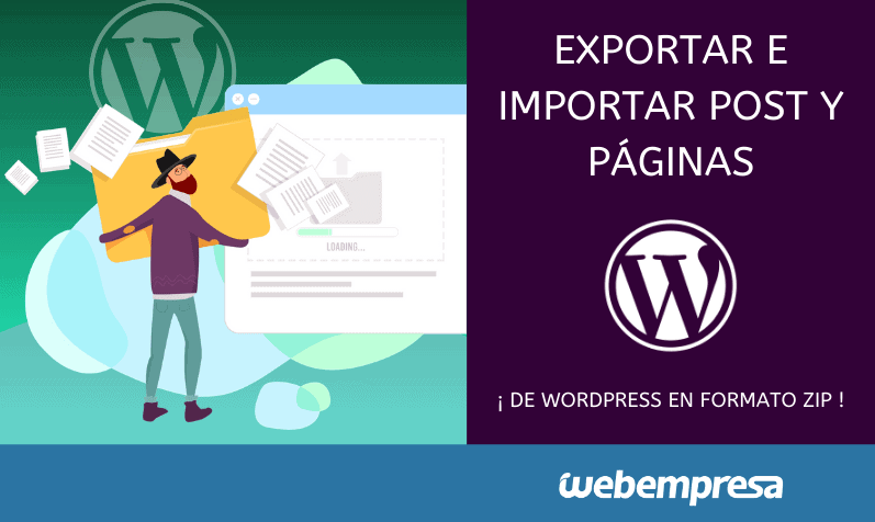 Exportar Importar Post y Páginas de WordPress en ZIP