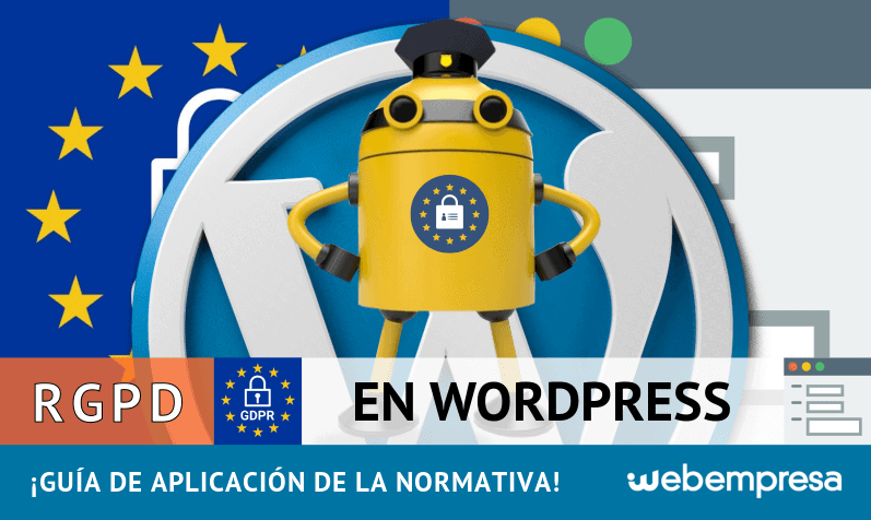 RGPD en WordPress ¡Guía de aplicación de la normativa!