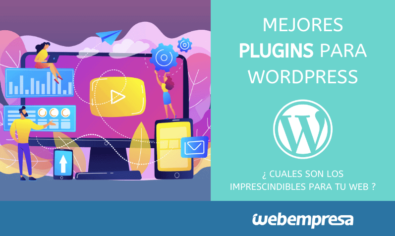 Los mejores plugins para WordPress - Webempresa
