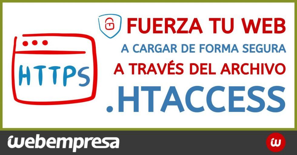 Cómo forzar https desde el archivo .htaccess - empresa web