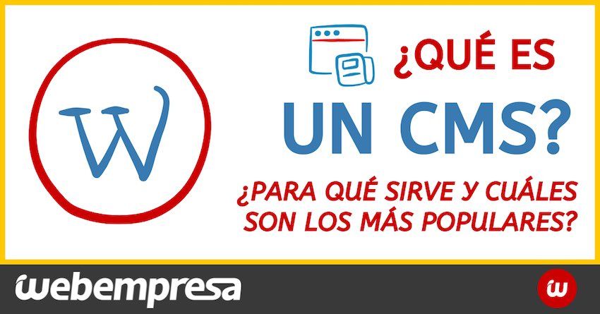 ¿Qué es un CMS? Sistema de gestión de contenido