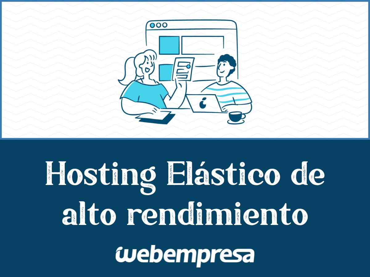 Hosting Elástico Alto Rendimiento - Mejor que un VPS Hosting Elástico Alto Rendimiento - Mejor que un VPS