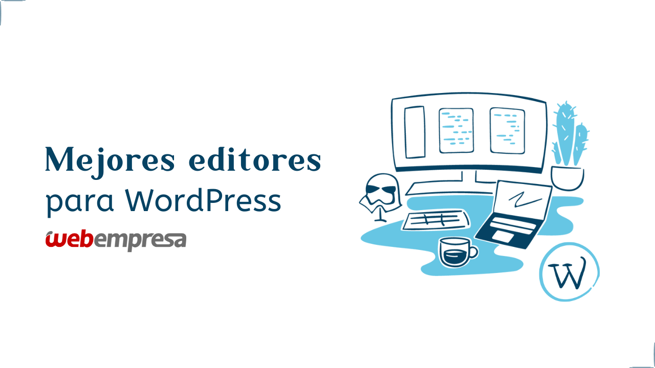 Mejores editores visuales para WordPress - Webempresa